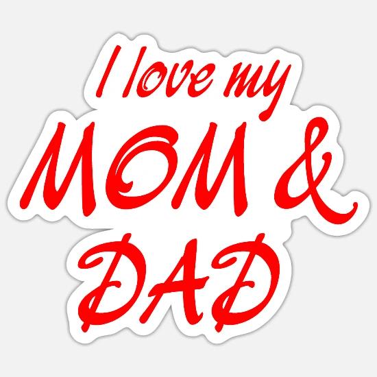 I Love You Mom And Dad