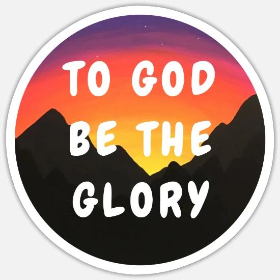 To God Be The Glory Quotes Amazon.com: To God Be The Glory Wall Decal
