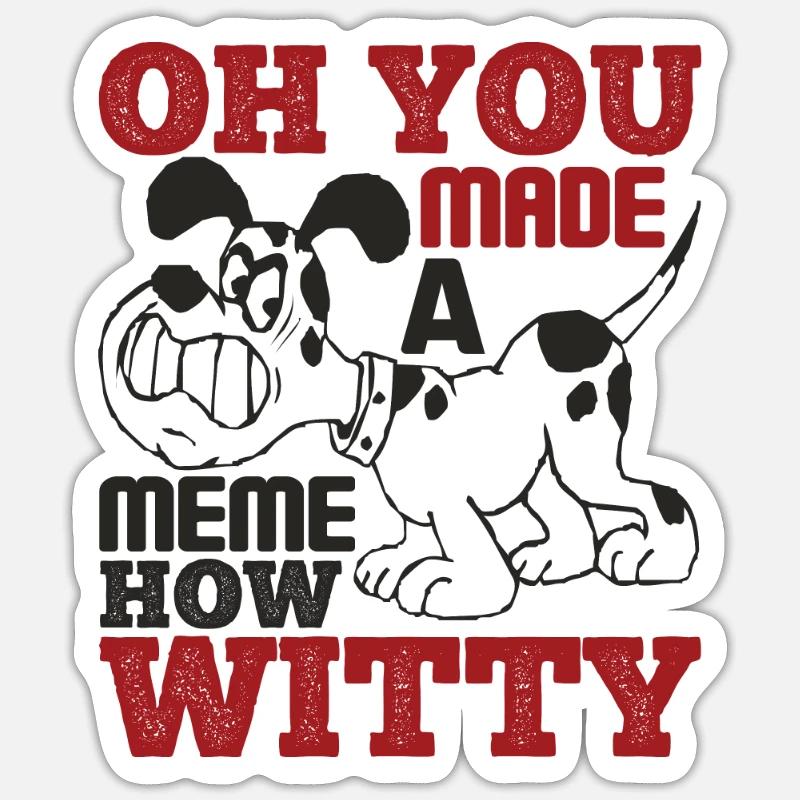 Dog Meme Oh You