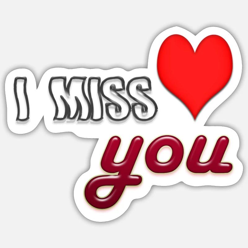I Miss You Logo Redensarten I Miss You Strassmotive Bügelbild