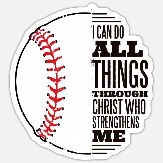 Jesus Baseball Quotes I Can Do All Things Through Christ Baseball