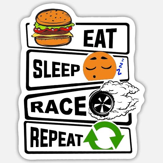 Eat Sleep Race Sticker Eat Sleep Race Repeat" Sticker For Sale By