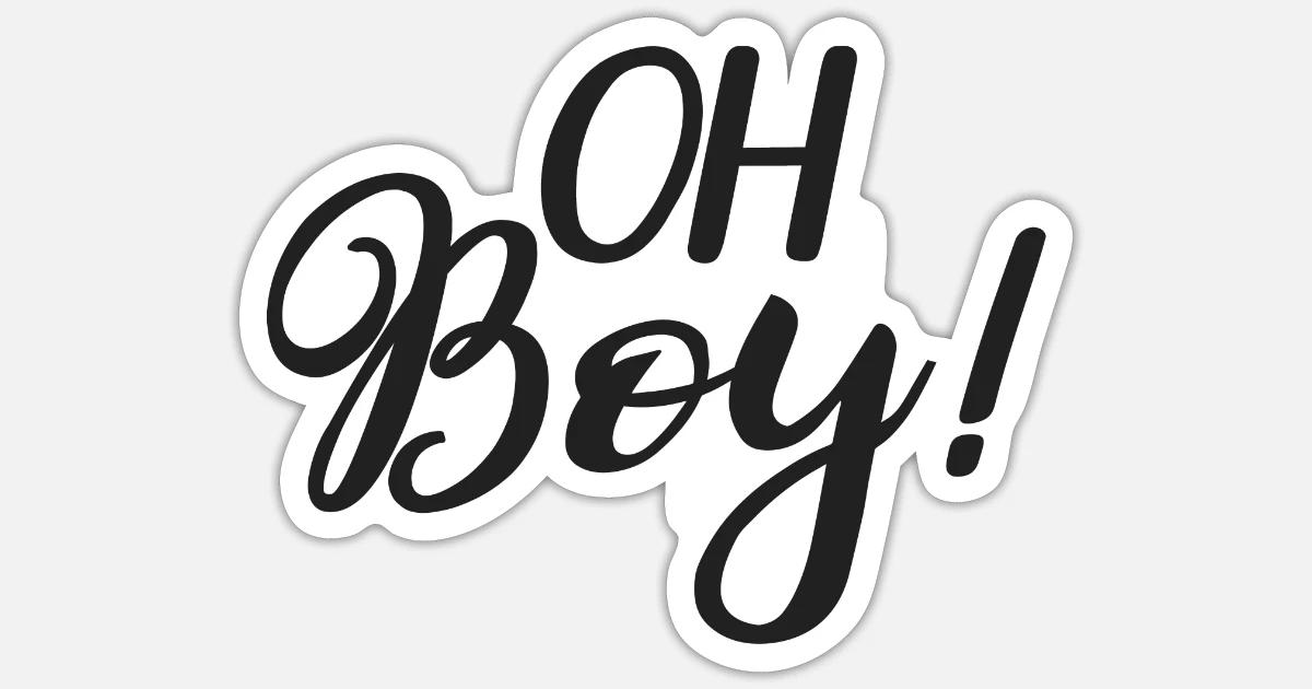 Oh Boy Logo Oh Boy Images Free Download On Freepik