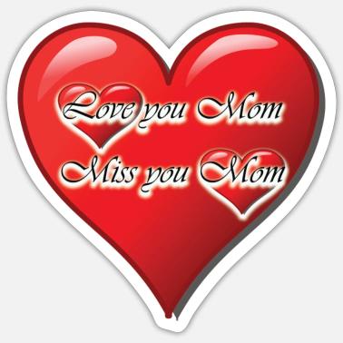 I Love And Miss You Mom Images I Miss You Mom! I Miss You Mom! Poem