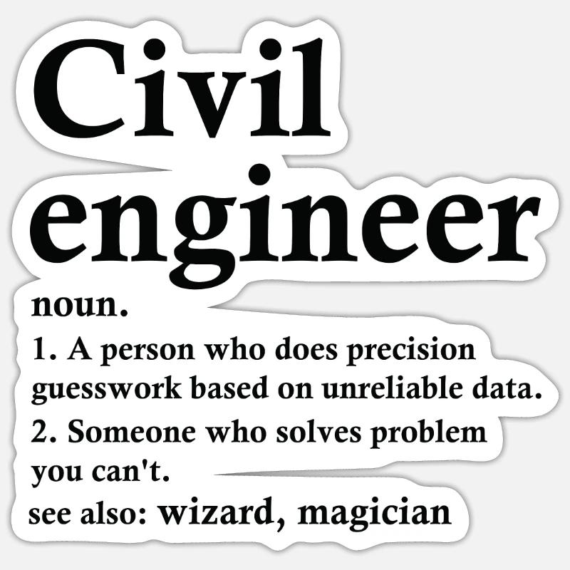 Civil Engineering Funny Quotes The Best Decision I Have Ever Made Was