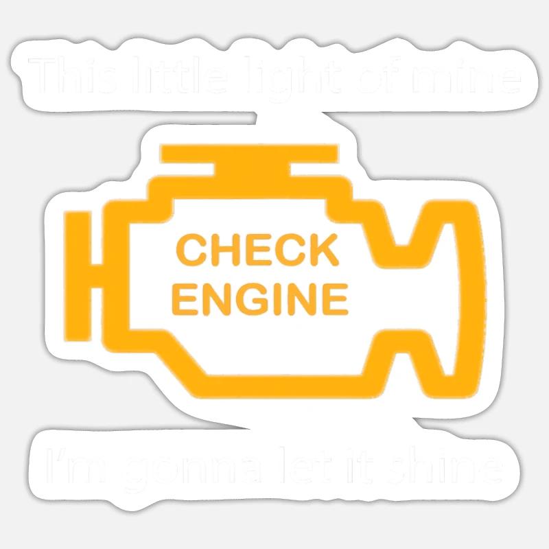 This Little Light Of Mine Check Engine Light This Little Light Of Mine