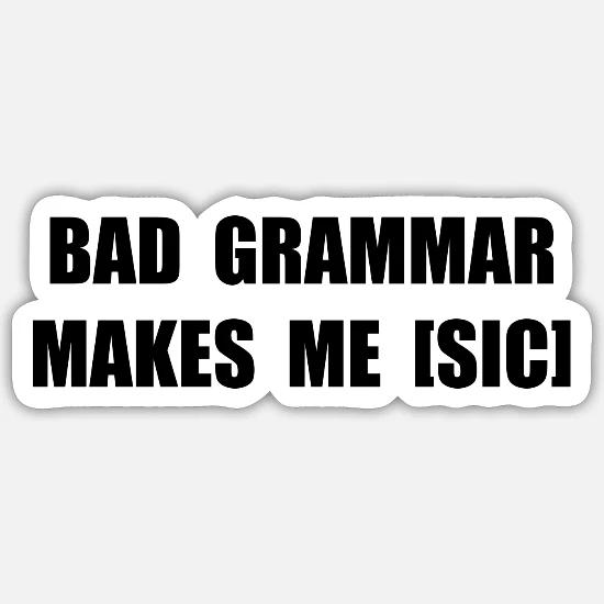 Bad Grammar Funny