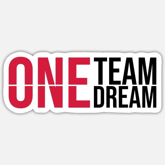 One Dream One Team One Town