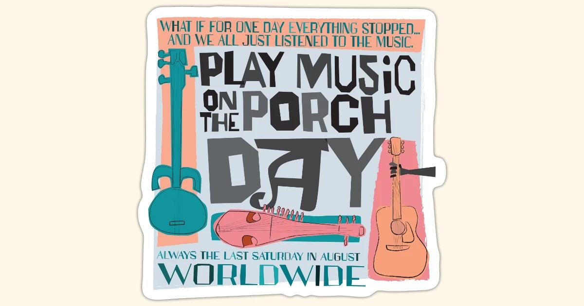Sticker | Play Music on the Porch Day
