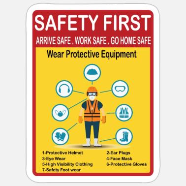 Safety First Signs Safety First Signage Safety Slogan Signs