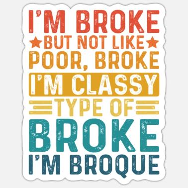 Im So Broke