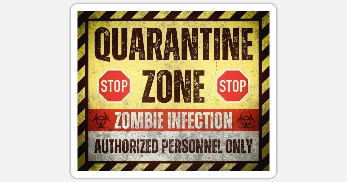 Quarantine Sign