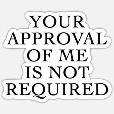 Approval Not Needed Quotes Inspiring Quotes Be Positive On X: "I Am
