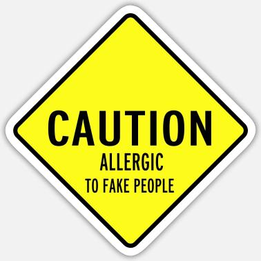 Allergic To Fake People Quotes Allergic To Fake People Merch & Gifts