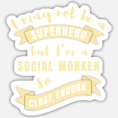 Social Worker Sayings Social Worker Quotes Stickers | Unique Designs