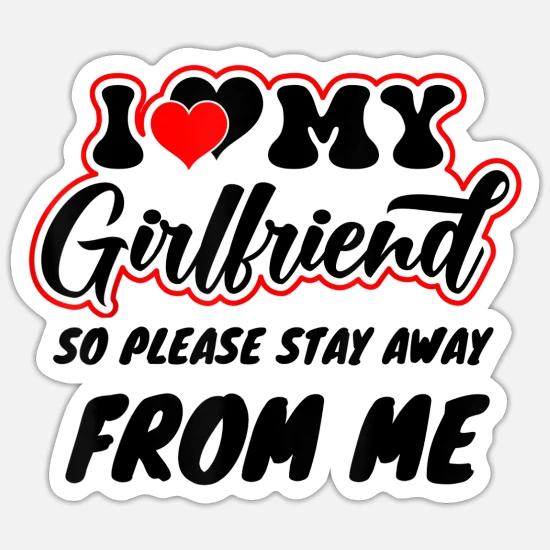 Stay Away From My Girl
