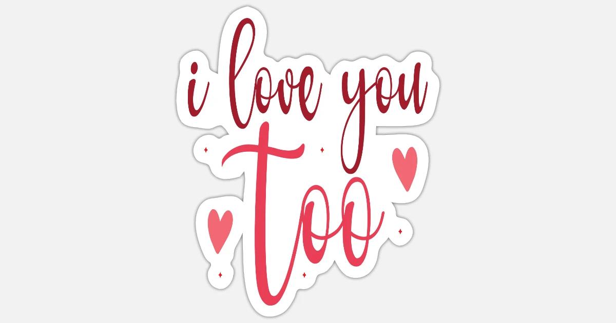 I Love U Too Logo I LOVE YOU... A Little Too Much EBook : Upadhyay,