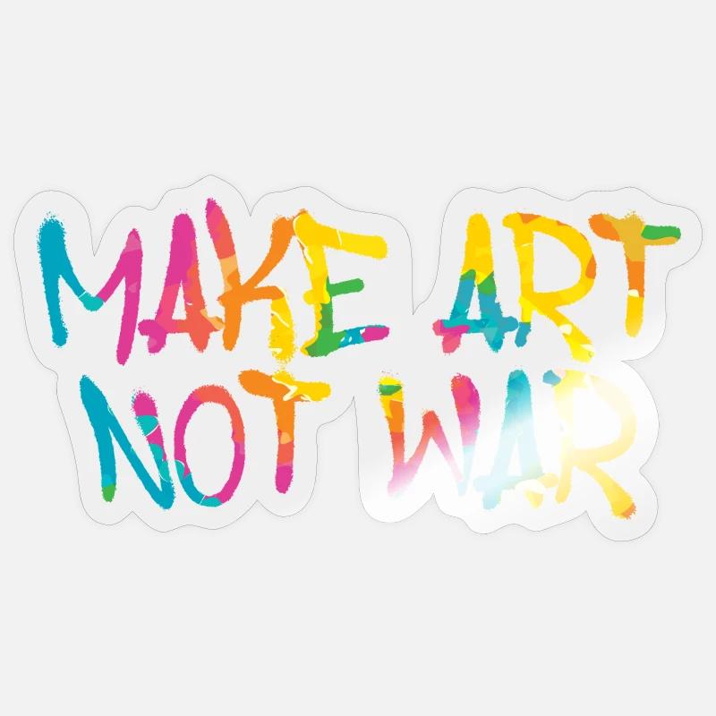 Make-art-not-war-graffiti Stickers | Unique Designs | Spreadshirt