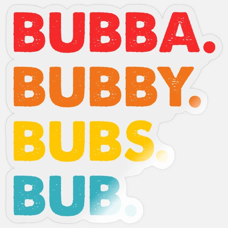 Bubs Stickers | Unique Designs | Spreadshirt
