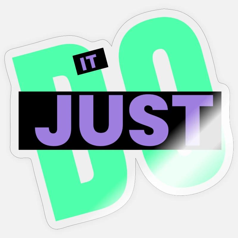 Just-do-it Stickers | Unique Designs | Spreadshirt