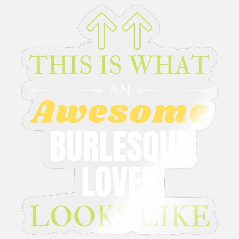 Burlesque Stickers | Unique Designs | Spreadshirt
