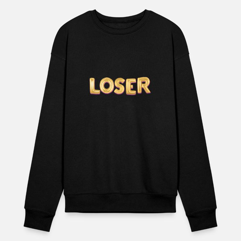 Loser Hoodies & Sweatshirts | Unique Designs | Spreadshirt