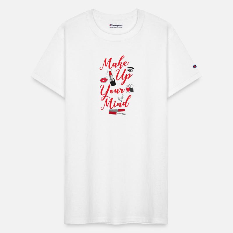 Make Up T-Shirts | Unique Designs | Spreadshirt