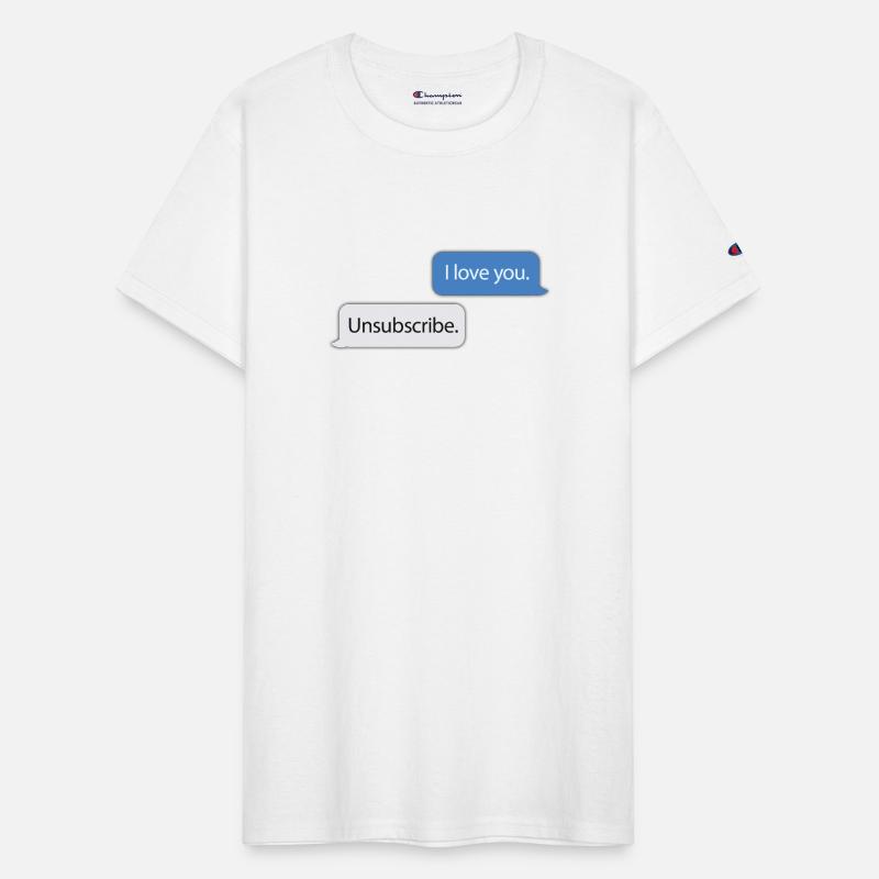 Unsubscribe Champion T-Shirts | Unique Designs | Spreadshirt