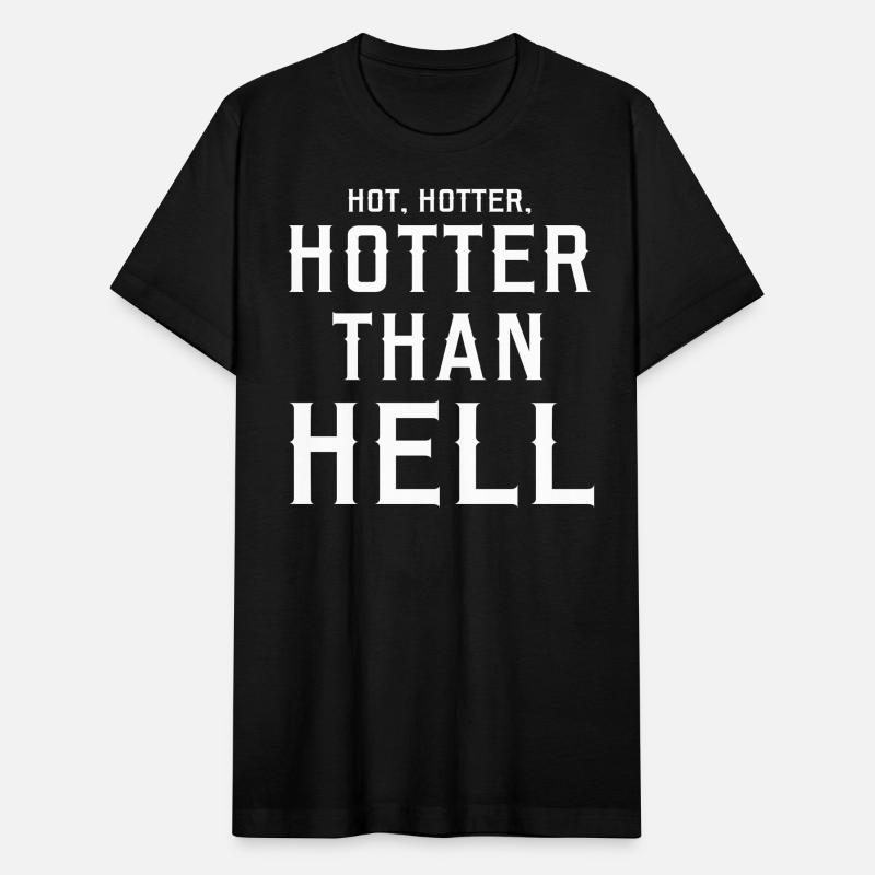 Hotter T-Shirts | Unique Designs | Spreadshirt