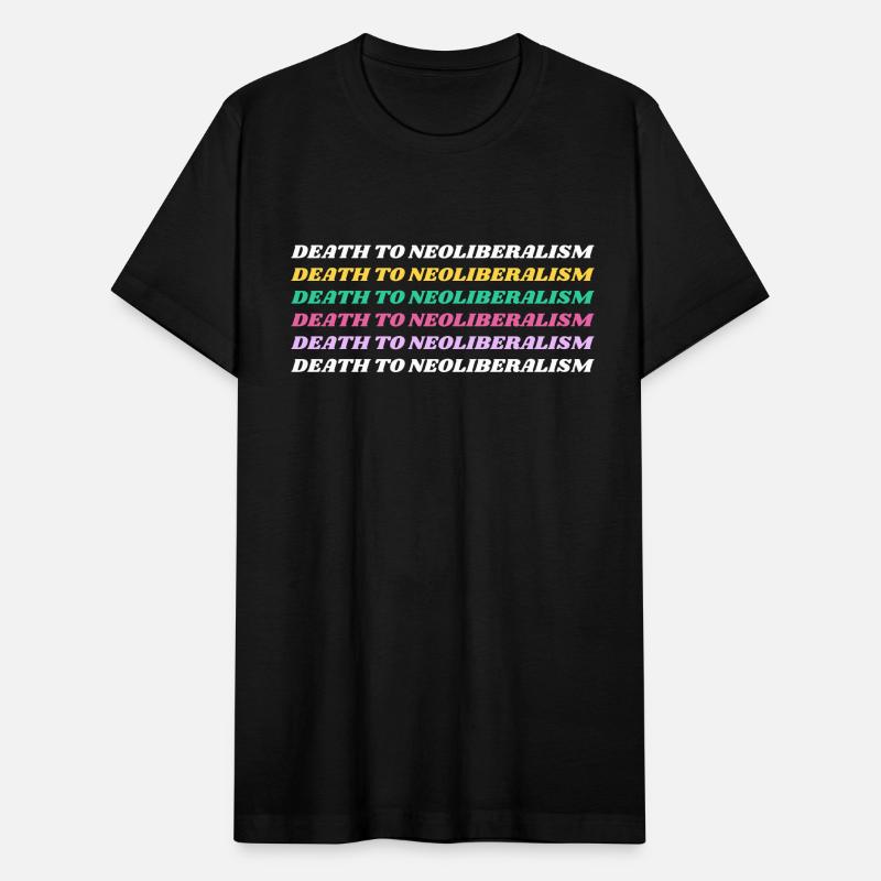 Neoliberalism T-Shirts | Unique Designs | Spreadshirt
