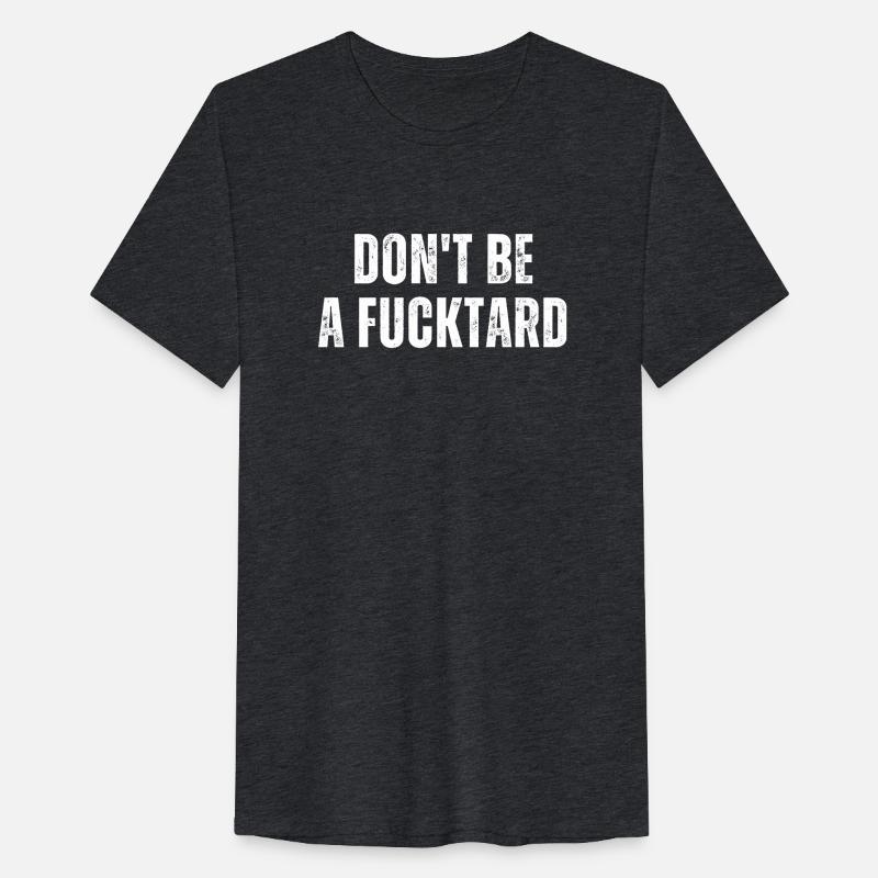 Offensive-slogan Gifts | Unique Designs | Spreadshirt