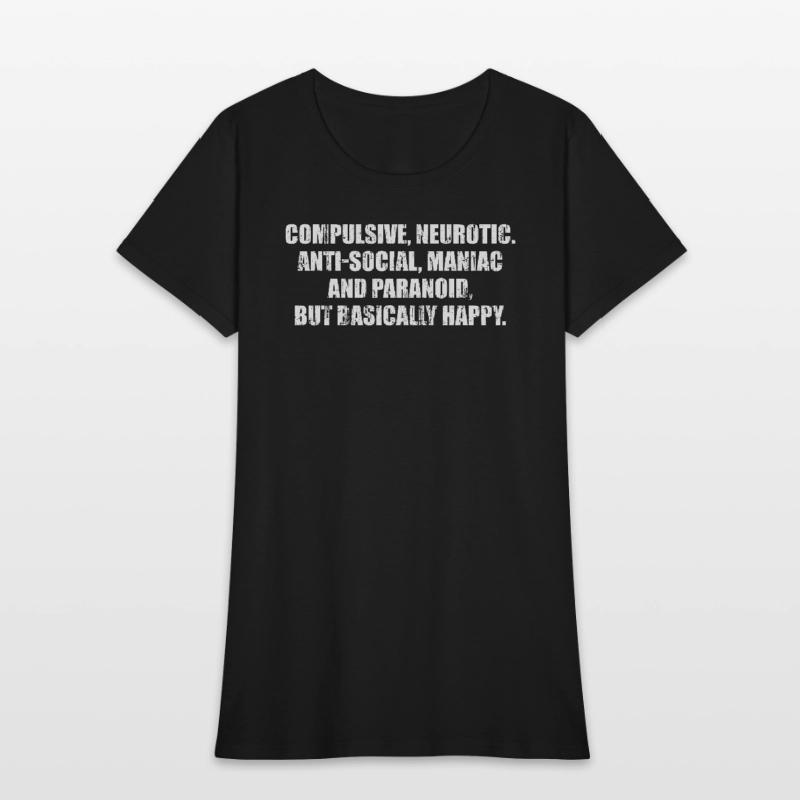 Neurotic T-Shirts | Unique Designs | Spreadshirt