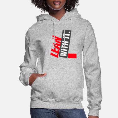 Lean Hoodie Lean Hoodies & Sweatshirts | Unique Designs | Spreadshirt