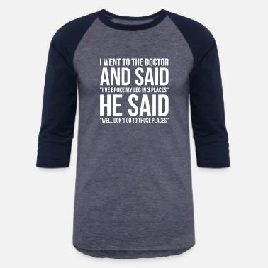 Broken Leg Funny Quotes