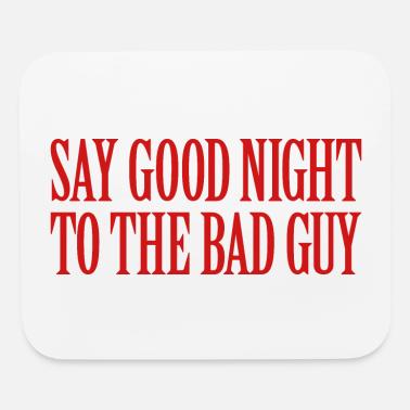Dirty Goodnight Graphics Badolie Good Night