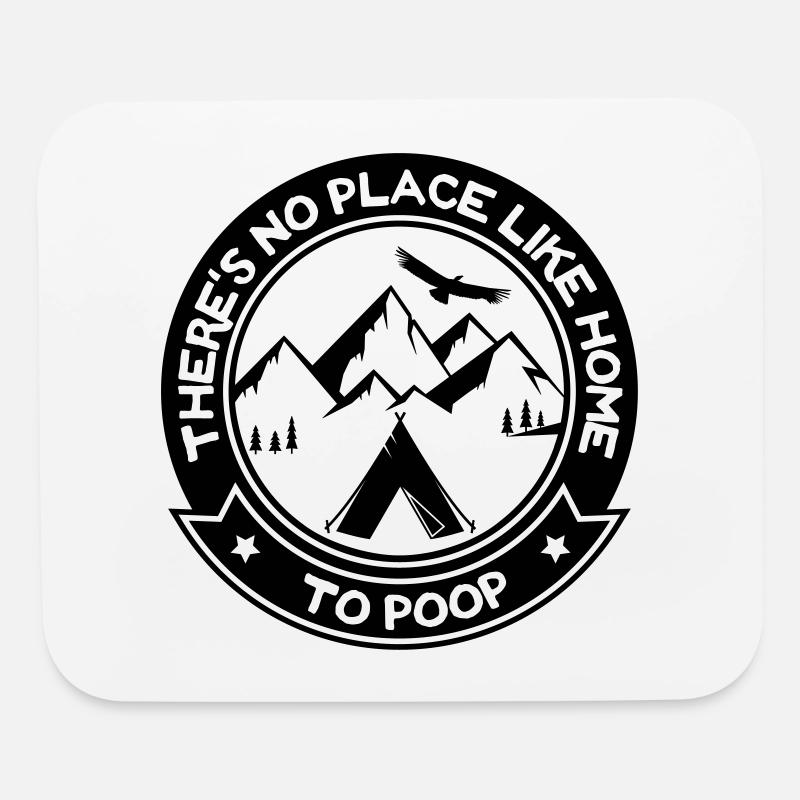 Theres No Place Like Home To Poop There's No Place Like Home How To
